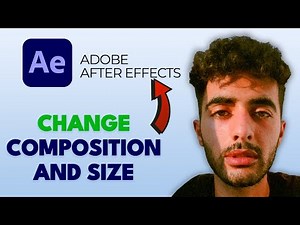 How to Change Composition Settings & Size in After Effects (2025 Quick Guide)