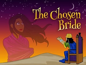 Esther | The Chosen Bride