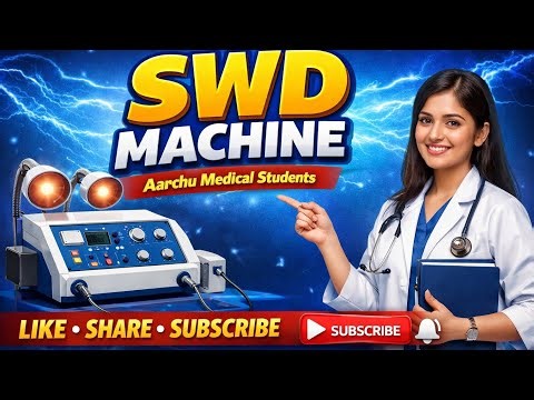 SWD Machine Explained in Hindi + English | Physiotherapy🙏💙