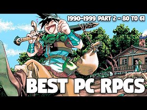 The BEST PC RPGs of 1990s! Part 2