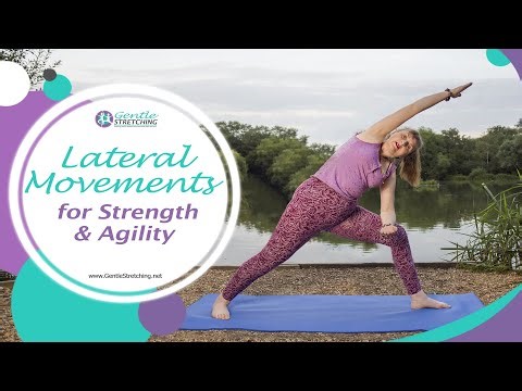 Lateral Exercises: Boost Strength and Agility | Gentle Stretching