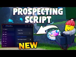 *NEW* Prospecting! Script (PASTEBIN 2025) (AUTOFARM, AUTO SELL ALL , WALK SPEED )