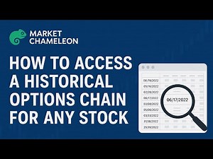 How to Access a Historical Options Chain for Any Stock