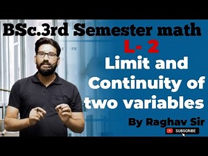 Limit And Continuity of two variable function L#2/function of Several variable BSc 3rdSemester Math