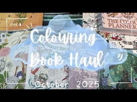 Adult Coloring Book Haul for October 2025 | Adult Colouring
