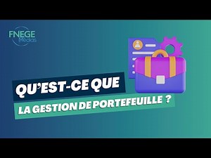 Qu’est-ce que la gestion de portefeuille ?