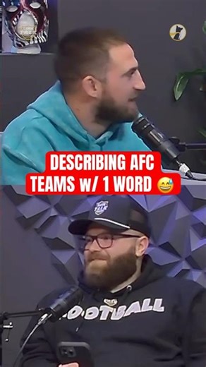 Describing NFL teams using ONE word AFC Edition 🏈😅