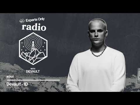 Experts Only Radio #044 - Devault Takeover