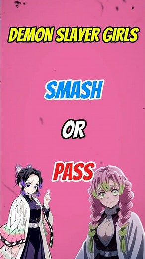 Smash or Pass: Demon Slayer Girls Edition 🦋 #demonslayer #smashorpass #shinobu