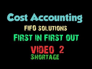 Accounting of Materials || FIFO || Shortage || First in first out method || video 2