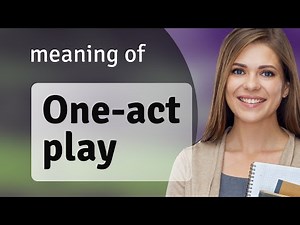 Understanding "One-Act Plays": A Guide to English Drama
