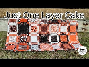 The One-Layer Cake Quilt That's SO EASY