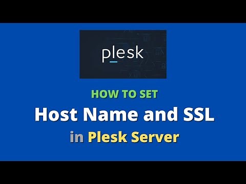 How to change hostname and enable SSL in Plesk Server