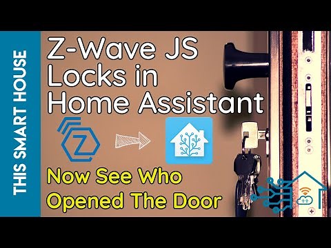 Z-Wave JS Locks in Home Assistant - Now See Who Opened The Door