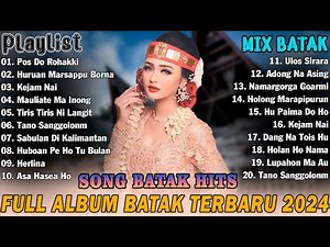 Lagu Batak Terbaru 2024 - Album Batak Viral Hits Paling Enak Di Dengar Saat Ini !!