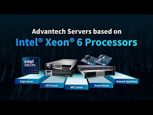 Advantech Edge Servers based on Intel® Xeon® 6 Processors(EN)