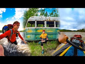 Into The Wild (Bus 142) // Stampede Trail Hike & Packraft! (Last Trip To Magic Bus)