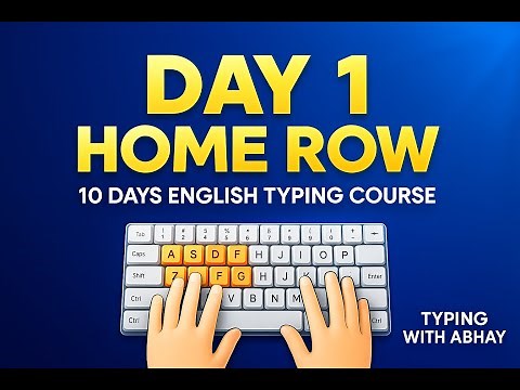 Free English Typing Course Day 1 | Home Row I Learn Typing in Just 10 Days I Typing With Abhay