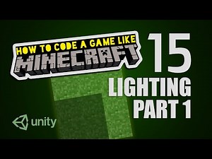 Make Minecraft in Unity 3D Tutorial - 15 - Lighting/Custom Shader