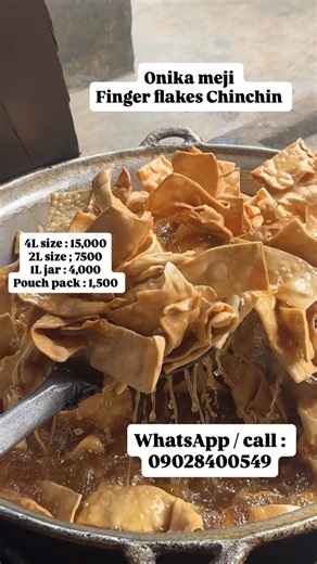 11 reactions | Finger flakes (onika meji ) is available to order Price list : 4L size : 15,000 2L size : 7500 1L jar : 4000 Pouch pack : 1500 Also available in wholesales too WhatsApp / call : 09028400549 You welcome to order | Mide chops | Facebook