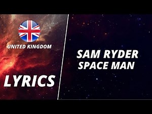 LYRICS | SAM RYDER - SPACE MAN | EUROVISION 2022 UNITED KINGDOM