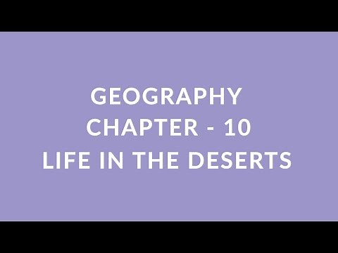 Life In The Deserts - Chapter 10 Geography NCERT class 7