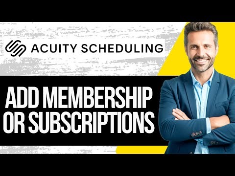 How to Set up Memberships or Subscriptions in Acuity Scheduling