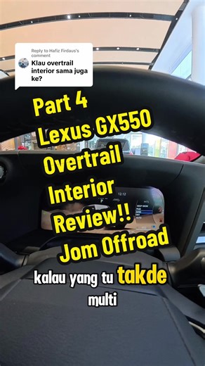 Review Lexus GX550 Overtrail: Part 4
