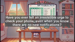 5000 Must Know SAT Vocabulary - Compulsion: The Irresistible Urge Explained