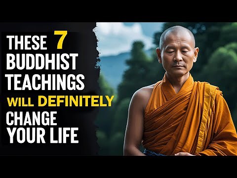These 7 Buddhist Teachings will Definitely Change Your Life ❤️😊 | Buddhism | Buddhist Teachings
