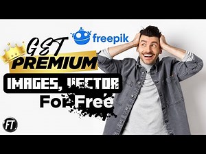 How to Download Premium Images, Vector for Free from Freepik Easy Without Watermark