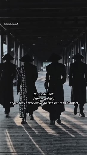 SacredBroCode | Bro Codes - 233 Forgive quickly - anger shall never outweigh love between brothers . . Don't miss our next post - follow us for more!... | Instagram