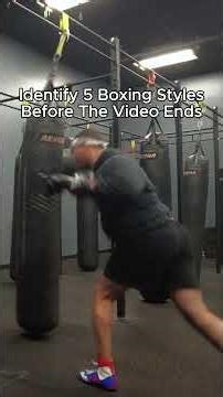 Identify 5 Boxing Styles #boxing