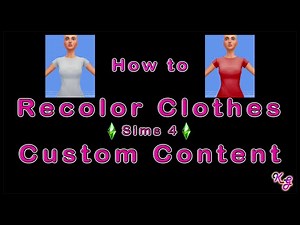 How to Recolor Clothes - A Sims 4 Custom Content Creation Video