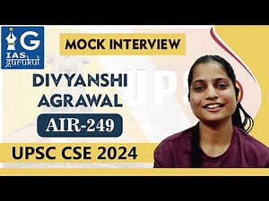 DIVYANSHI AGRAWAL, AIR 249 | Mock Interview | UPSC CSE Topper 2024 | Sociology Topper | IAS Gurukul