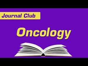 Journal Club Presentation - Oncology