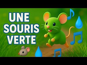 UNE SOURIS VERTE 🐭 Comptine pour Bébé - Chansons pour Enfants 🎵 | Histoire avant de dormir