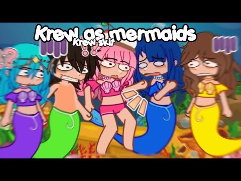 ˚୨୧⋆｡˚ ⋆ 🌊🧜‍♀️ ׂׂૢ 『 Krew as mermaids 』 | Ft. The Krew! 🩷💛💙💜💚 | Krew Skit 🪸 | GC🦈
