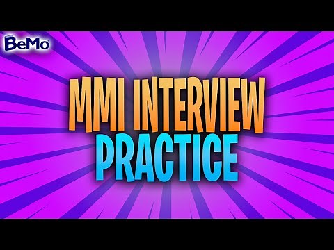 Sample MMI Questions & Answers: MMI Interview Practice - BeMo Academic Consulting