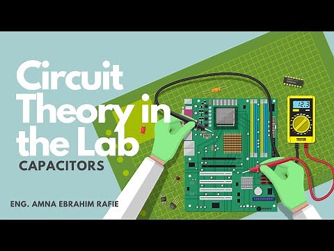 Circuit Theory in the Lab: Capacitance