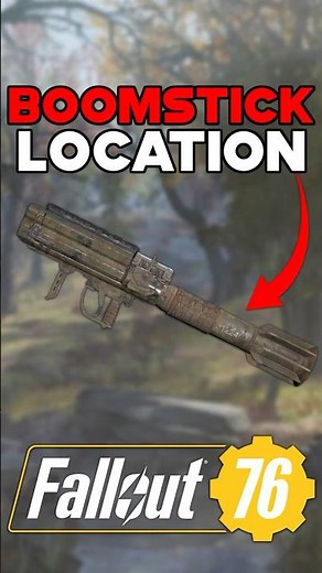 BOOM STICK LEGENDARY ROCKET LAUNCHER LOCATION IN FALLOUT 76