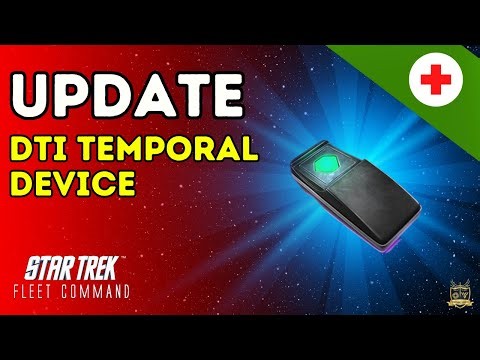 UPDATE: DTI Temporal Device | How to Play Star Trek Fleet Command | Outside Views STFC