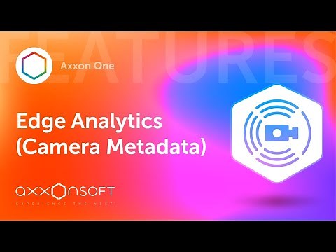 Edge Analytics with Axxon One VMS