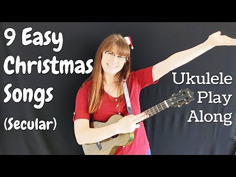 9 EASY Ukulele Christmas Songs - Play Along, Secular Carols with Chords