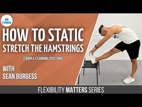 How To Static Stretch The Hamstrings From a Standing Position