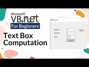 TEXTBOX VALUE COMPUTATION: Visual Basic . Net for Beginners