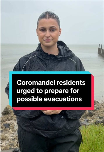 Coromandel Residents Prepare for Possible Evacuations