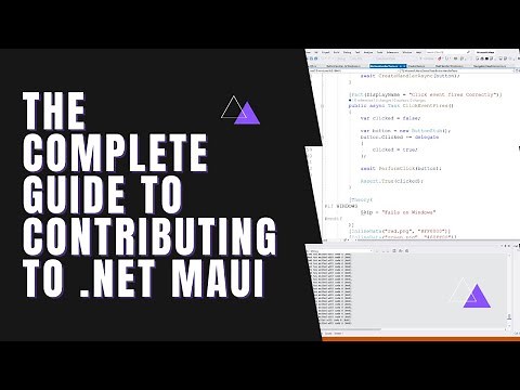 The complete guide to learn how to contribute to .NET MAUI 🌺💻