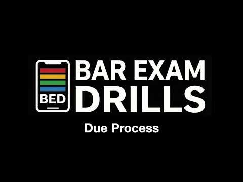 Due Process - Constitutional Law MBE