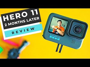 GoPro Hero 11 Two Months Later: Still The BEST Action Camera? [REVIEW]